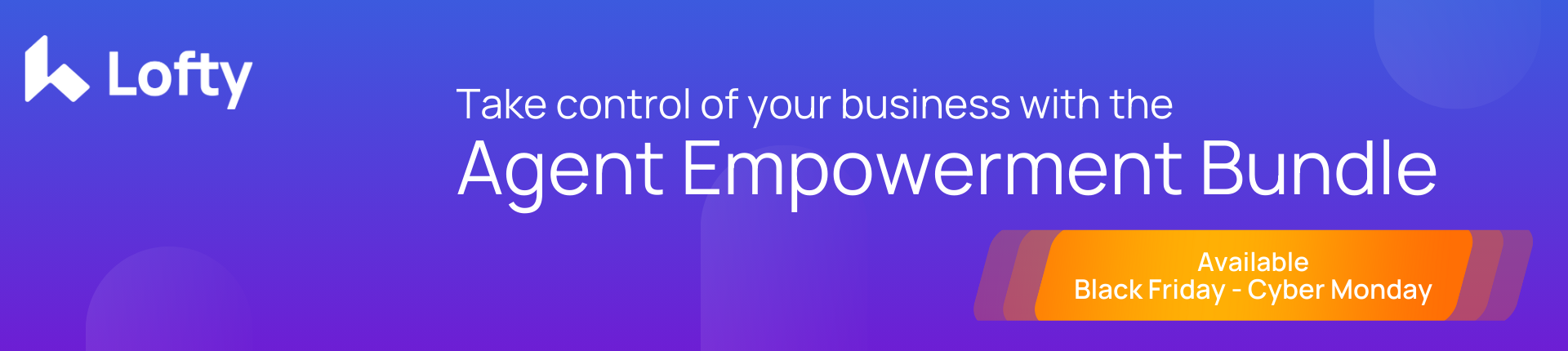 Lofty | Agent Empowerment Bundle